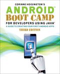 Android Boot Camp For Developers Using Java A Guide Chegg