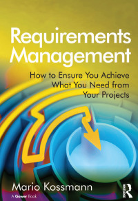 Requirements Management 1st edition | 9781409451372, 9781317065739 ...
