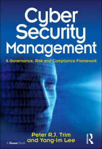 Cyber Security Management 1st edition | 9781472432094, 9781317155256 ...