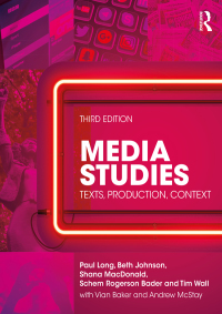 Media Studies 3rd edition | 9781138914391, 9781317428299 | VitalSource