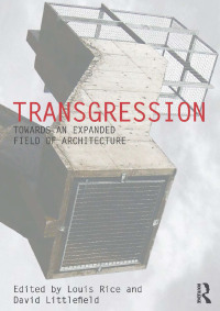 Transgression 1st edition | 9781138818927, 9781317593546 | VitalSource