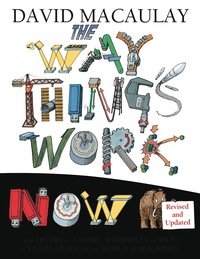 The Way Things Work Now | 9780544824386, 9781328663108 | VitalSource