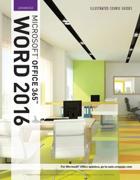 Illustrated Course Guide: Microsoft® Office 365 & Word 2016: Advanced ...