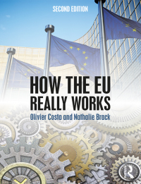 How the EU Really Works 2nd edition | 9780815370475, 9781351249218 ...