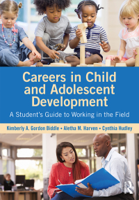 Careers in Child and Adolescent Development 1st edition | 9781138859951 ...