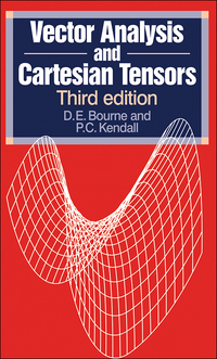 Vector Analysis and Cartesian Tensors, Third edition 3rd edition ...
