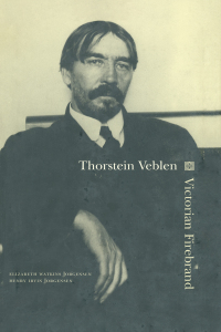 Thorstein Veblen 1st edition | 9780765602589, 9781351539135 | VitalSource