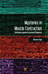 Mysteries in Muscle Contraction 1st edition | 9789814774482 ...
