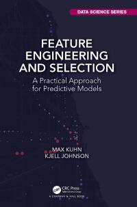 Feature Engineering and Selection 1st edition | 9781032090856 ...