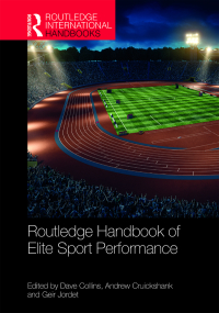 Routledge Handbook of Elite Sport Performance 1st edition ...