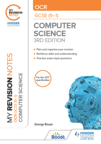 My Revision Notes: OCR GCSE (9-1) Computer Science, Third Edition ...