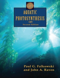Aquatic Photosynthesis 2nd edition | 9780691115504, 9781400849727 ...