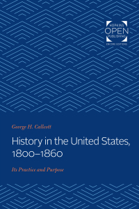History in the United States, 1800-1860 | 9781421430645, 9781421431048 ...