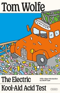 The Electric Kool-Aid Acid Test | 9780312427597, 9781429961141 ...