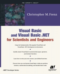 Visual Basic and Visual Basic .NET for Scientists and Engineers ...