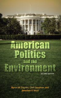 American Politics and the Environment, Second Edition 2nd edition ...