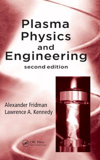 Plasma Physics and Engineering 2nd edition | 9781439812280 ...