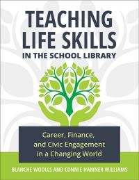 Teaching Life Skills in the School Library 1st edition | 9781440868894 ...