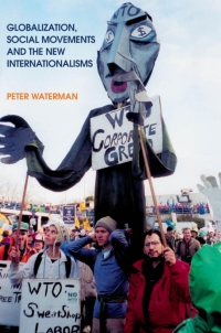 Globalization, Social Movements, and the New Internationalism 1st ...