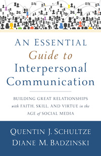 An Essential Guide to Interpersonal Communication | 9780801038945 ...