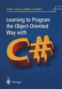 Learning to Program the Object-oriented Way with C# | 9781852336028 ...
