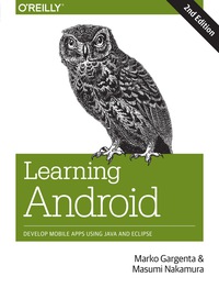 Learning Android 2nd edition | 9781449319236, 9781449336264 | VitalSource