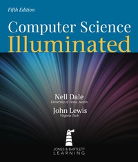 Computer Science Illuminated 5th edition | 9781449665739, 9781449684587 ...