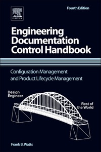 Engineering Documentation Control Handbook 4th Edition | 9781455778607 