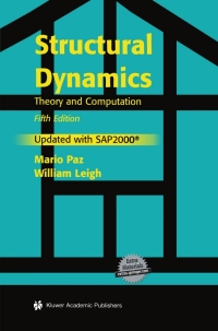 Structural Dynamics 5th edition | 9781402076671, 9781461504818 ...