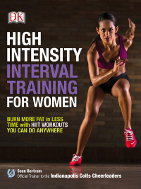 High-Intensity Interval Training for Women | 9781465435354 ...