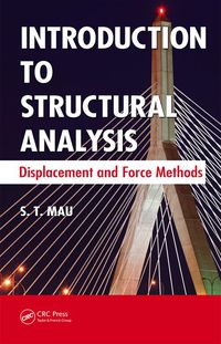 Introduction to Structural Analysis 1st edition | 9781466504165 ...