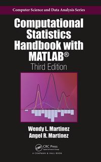 Computational Statistics Handbook with MATLAB 3rd edition ...