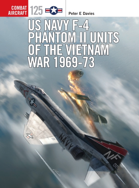 US Navy F-4 Phantom II Units of the Vietnam War 1964-68