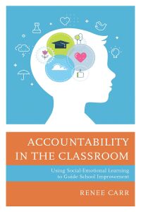 Accountability in the Classroom | 9781475858716, 9781475858723 ...