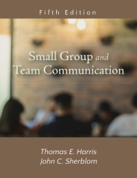 Small Group and Team Communication 5th edition | 9781478637233 ...