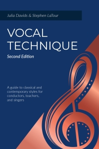 Vocal Technique: A Guide to Classical and Contemporary Styles for ...