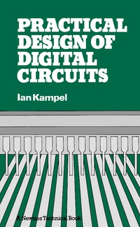 Practical Design of Digital Circuits | 9780408011839, 9781483135564 ...
