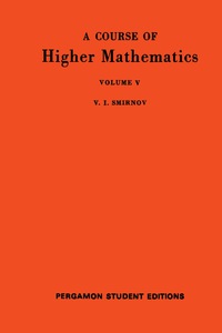 A Course of Higher Mathematics | 9780080137193, 9781483139371 | VitalSource