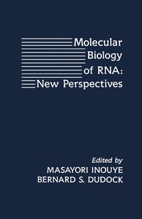 Molecular Biology of RNA | 9780123724830, 9781483273907 | VitalSource