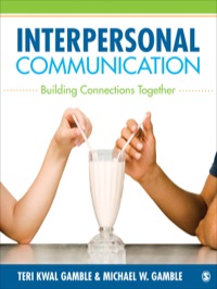 Interpersonal Communication 1st edition | 9781452220130, 9781483322049 ...