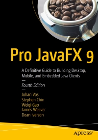 Pro JavaFX 9 4th edition | 9781484230411, 9781484230428 | VitalSource