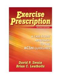 Exercise Prescription 2nd edition | 9780736066808, 9781492524045 ...