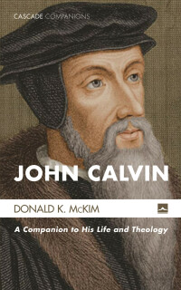 John Calvin | 9781625647603, 9781498273589 | VitalSource