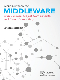 Introduction to Middleware 1st edition | 9781498754071, 9781498754101 | VitalSource