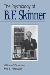 The Psychology of B F Skinner 1st edition | 9780761917595 ...