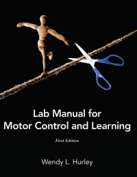 Lab Manual for Motor Control and Learning 1st edition | 9781517810542 ...