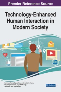 Technology-Enhanced Human Interaction in Modern Society | 9781522534372 ...