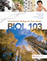 Biology 103: Introductory Biology for Non-Majors - George Mason University 4th edition ...
