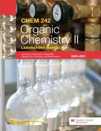 CHEM 242: Organic Chemistry II Laboratory Manual - University of Maryland, College Park ...