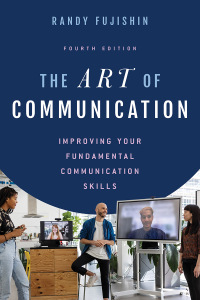 The Art of Communication 4th edition | 9781538164464, 9781538164488 ...